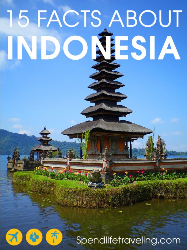 Facts About Indonesia - Some Interesting, Others Surprising & Funny