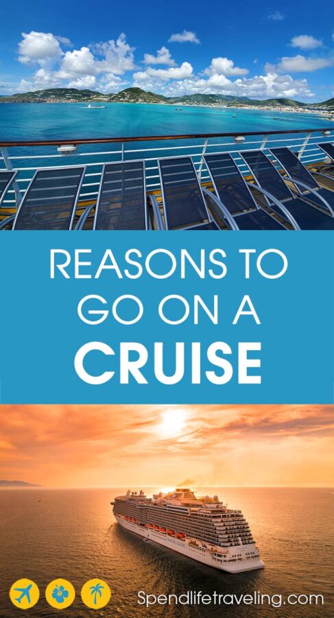 Why You Should go on a Cruise at Least Once in Your Life
