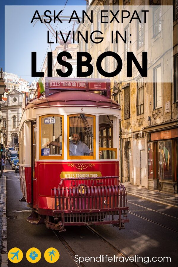 Living in Lisbon, Portugal - Interview With an Expat