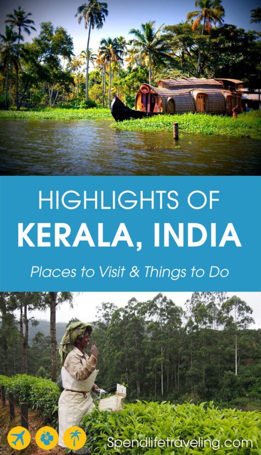 Highlights of Kerala, India - Places to Visit & Things to Do in Kerala