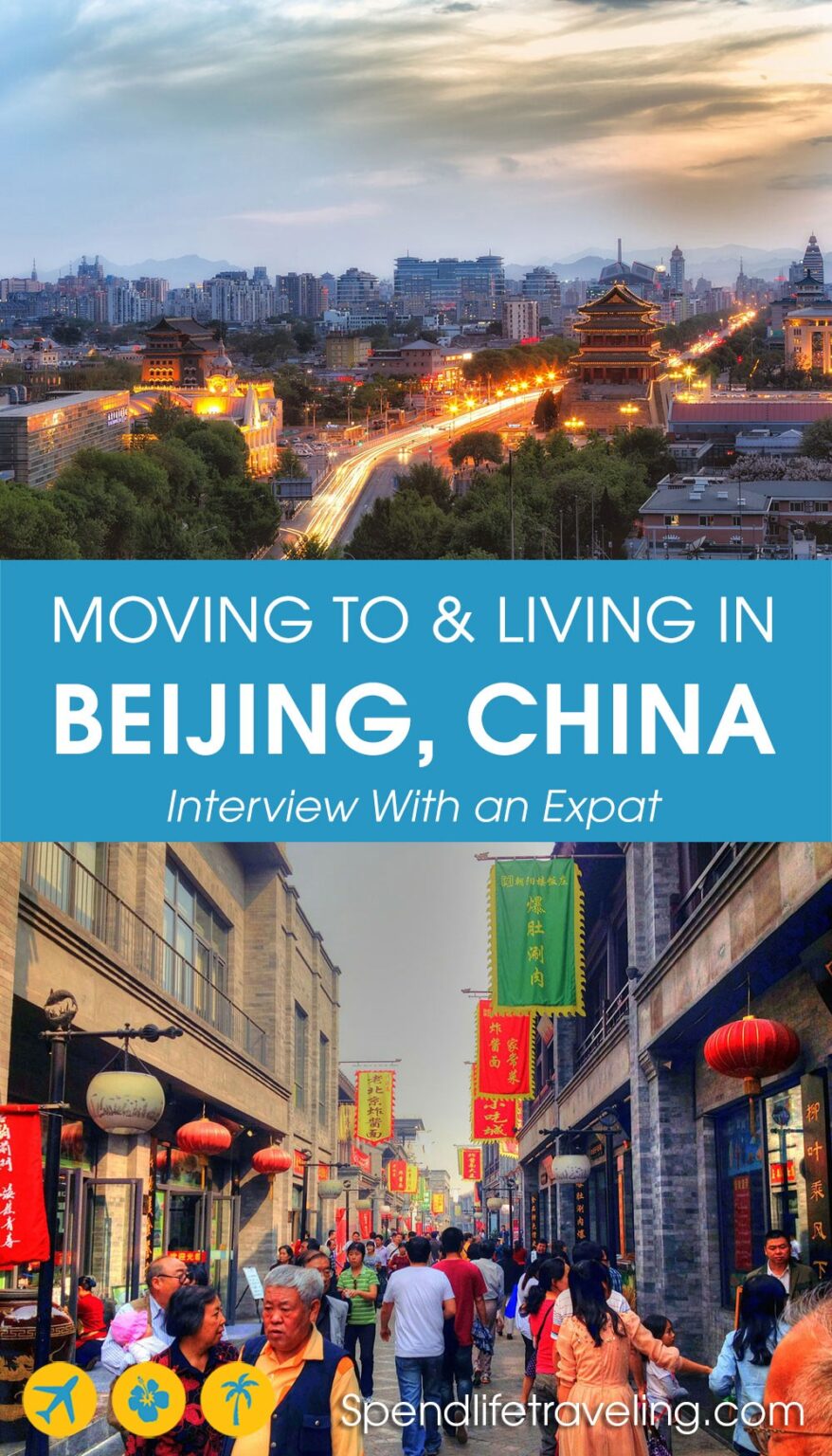 Living in Beijing, China - Interview With an Expat