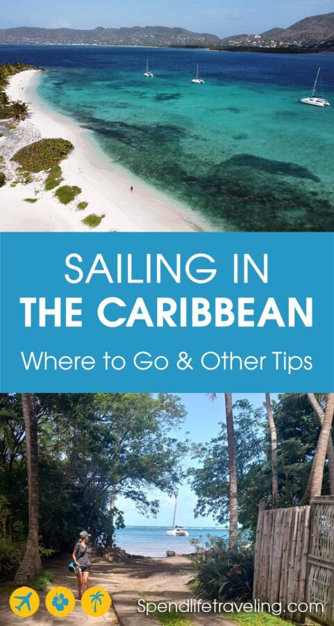 Sailing in the Caribbean - The Best Destinations & Things to Know
